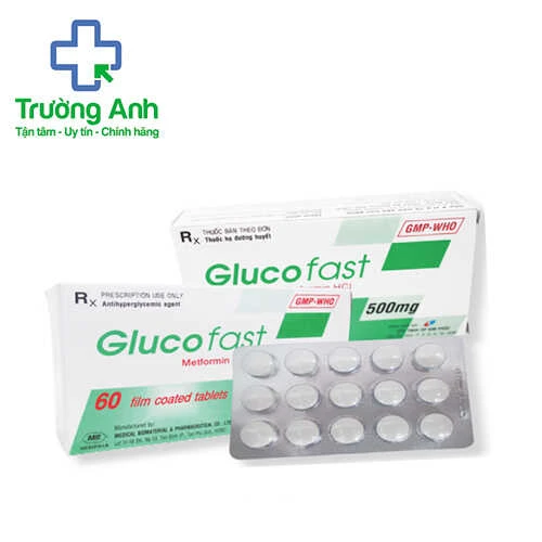Glucofast 500 - Điều trị tiểu đường khi không kiểm soát glucose